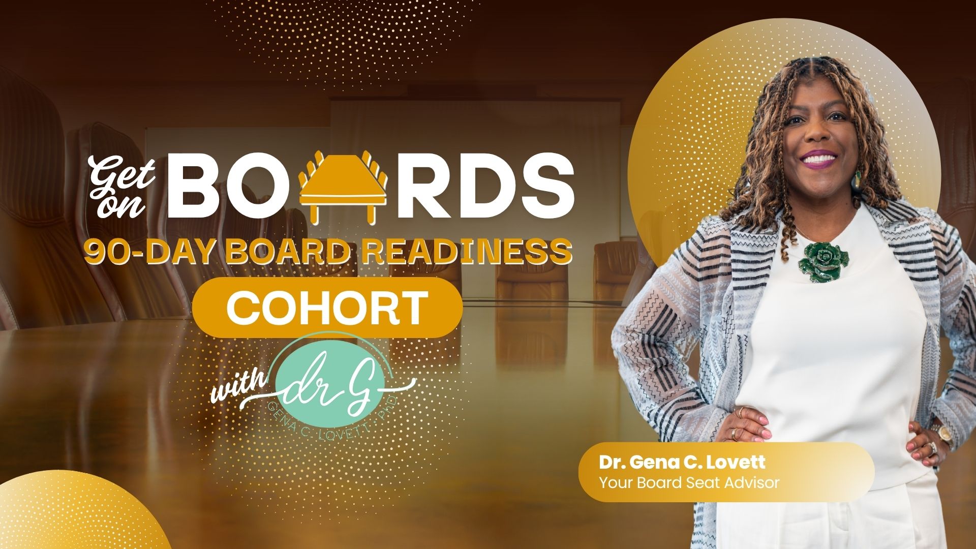 Get on Boards Board Readiness Cohort - Gena C. Lovett PHD